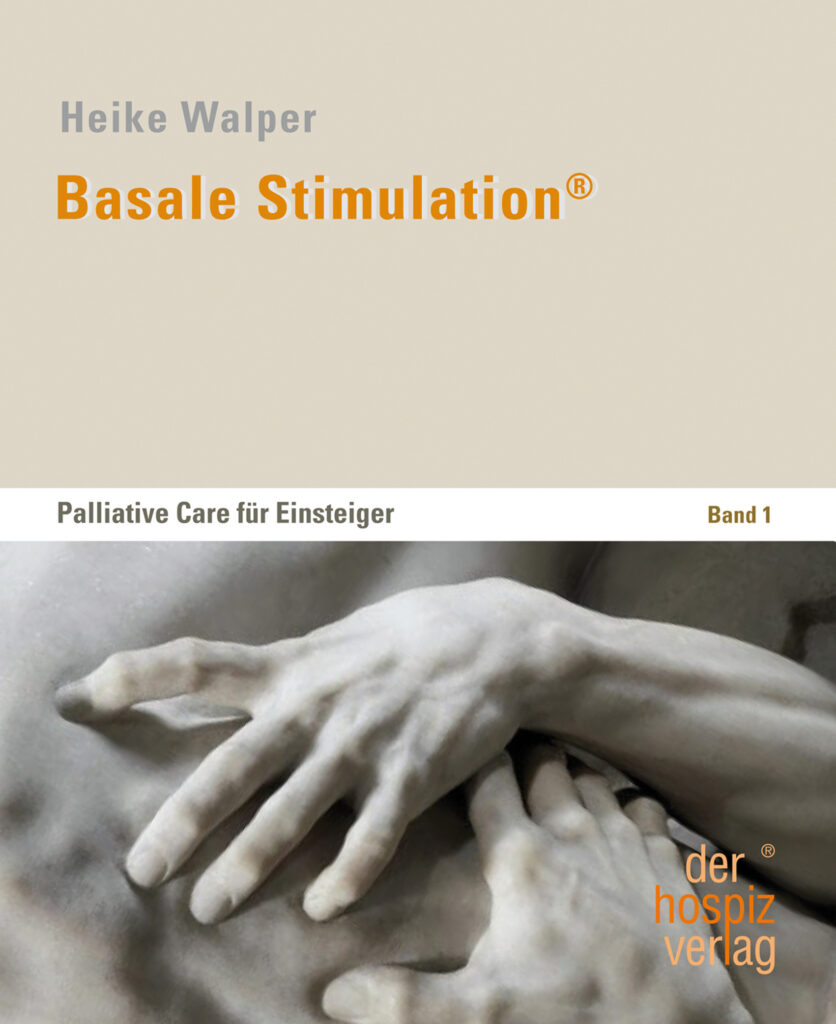 Basale Stimulation® - der hospiz verlag